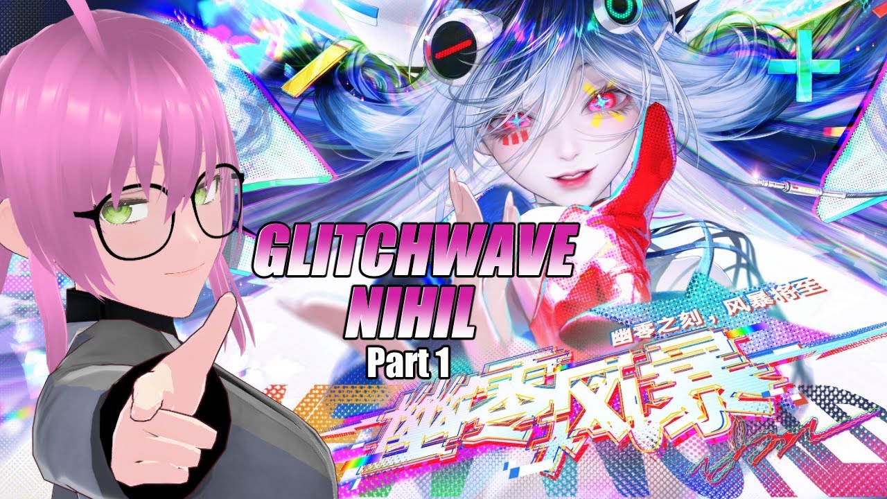 GLITCHWAVE NIHIL (000 Event) Part 1 | Path to Nowhere 2nd Anniversary ...