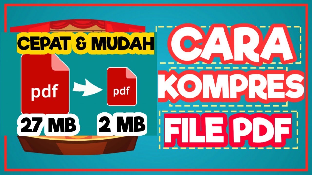 CARA KOMPRES FILE PDF DENGAN MUDAH - YouTube