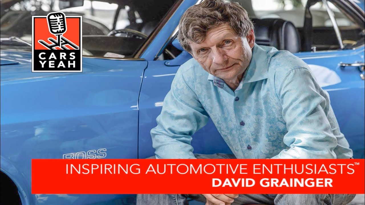 CARS YEAH INTERVIEW WITH DAVID GRAINGER - YouTube