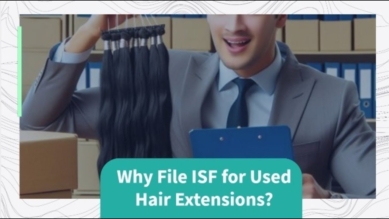 Why File ISF for Used Hair Extensions? - YouTube