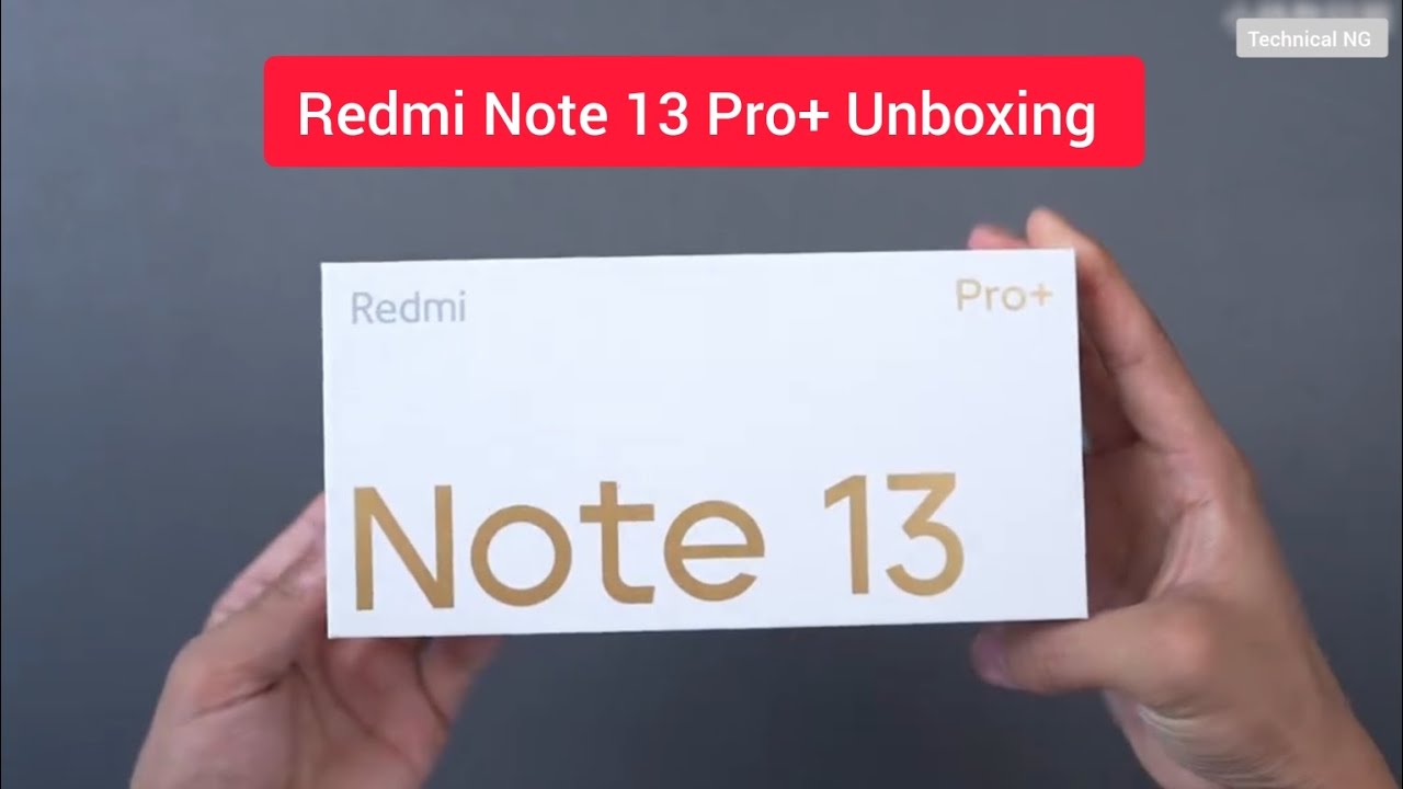 Redmi Note 13 Pro Plus Unboxing, Redmi Note 13 Pro Plus - YouTube