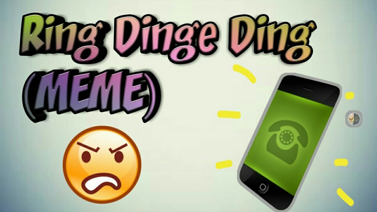 Ring Dinge ding (MEME) - YouTube