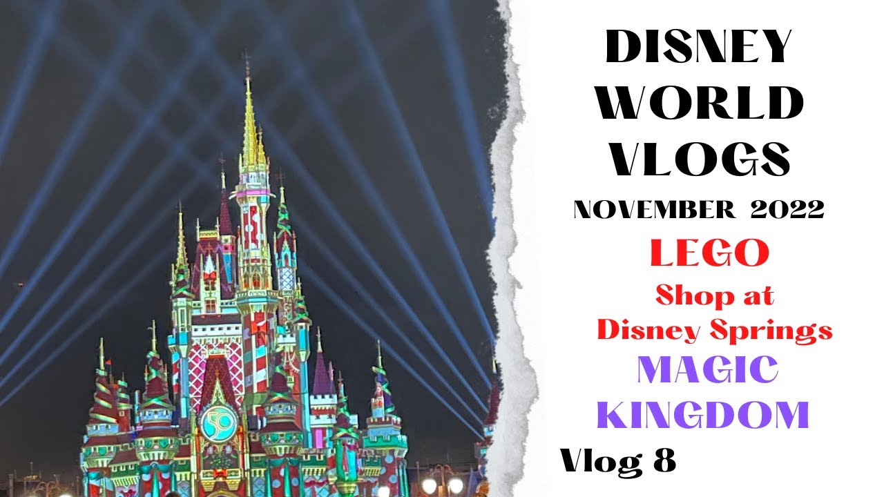 DISNEY WORLD VLOG - Lego Shop Disney Springs - Magic Kingdom Into The ...