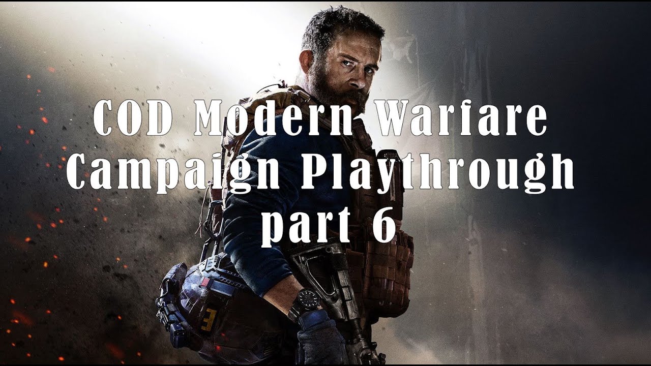 COD Modern Warfare 6 - YouTube