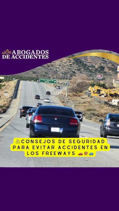⚠️¡Consejos de Seguridad para Evitar Accidentes en los Freeways o ...