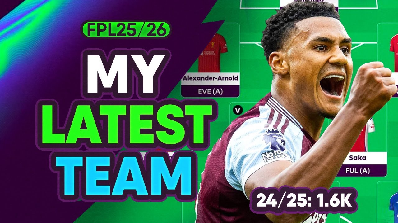 MY UPDATED FPL TEAM 🔥 Fantasy Premier League Tips 2025/26 - YouTube