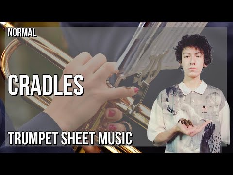 Trumpet Sheet Music: How to play Cradles by Sub Urban - YouTube