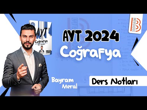8) AYT Coğrafya - Yerleşmenin Ortaya Çıkışı ve Şehir Yerleşmeleri - Bayram MERAL - 2025