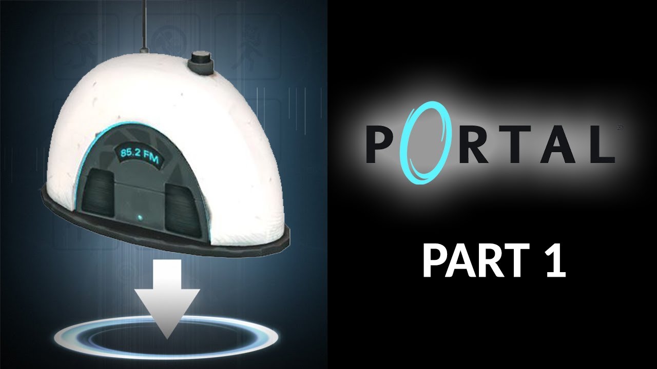 A Very Late First-Time Playthrough | Portal [1] - YouTube