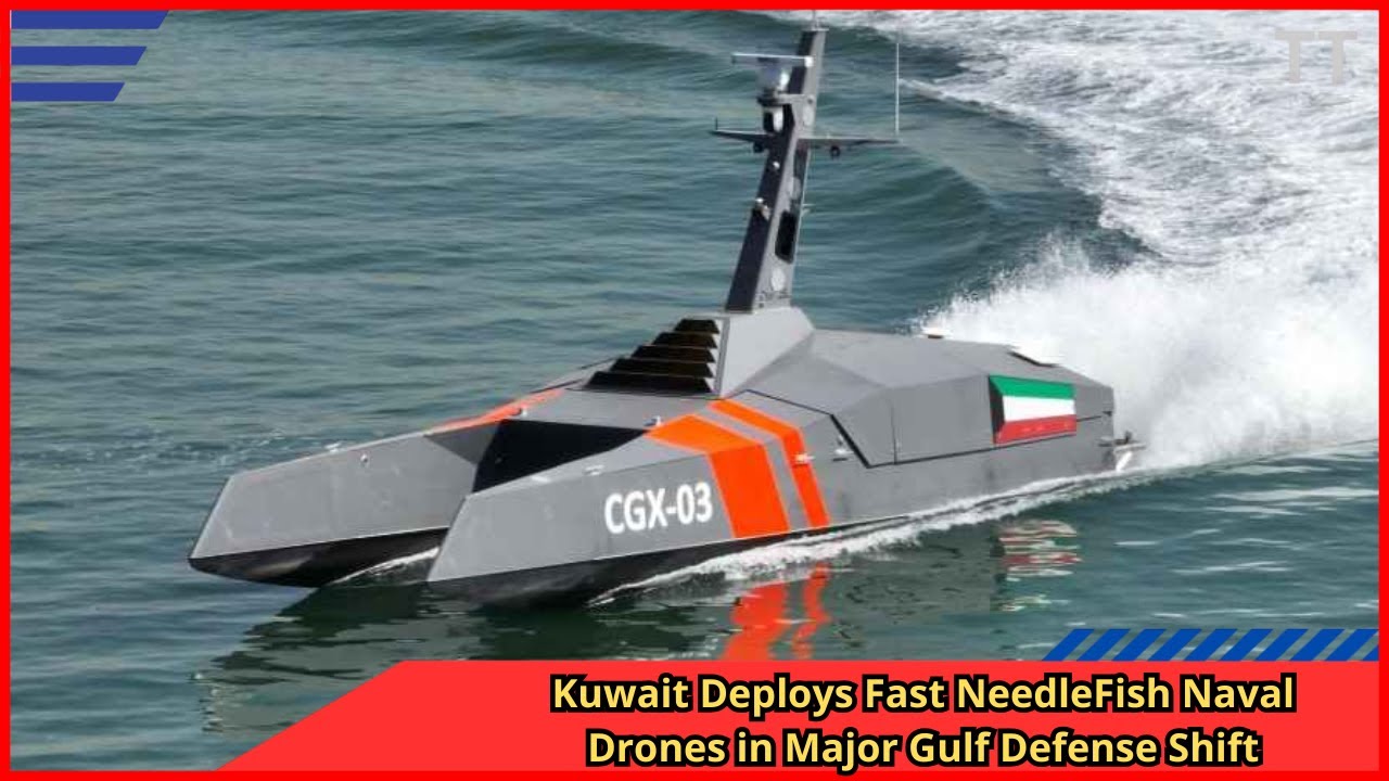 Kuwait Deploys Fast NeedleFish Naval Drones in Major Gulf Defense Shift ...