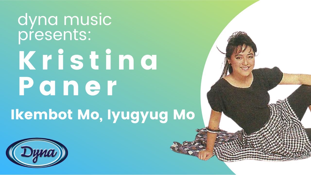 Kristina Paner - Ikembot Mo Iyugyug Mo (Official Audio) - YouTube
