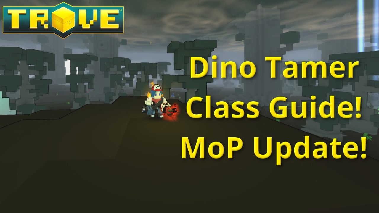 Dino Tamer Class Guide! Trove Class Guide - YouTube