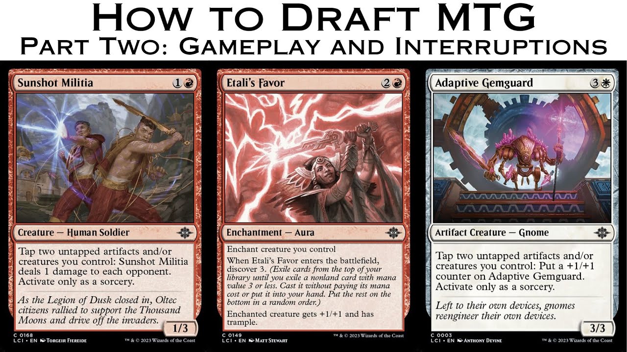 How to Draft MTG Part 2: Gameplay and Interruptions - YouTube