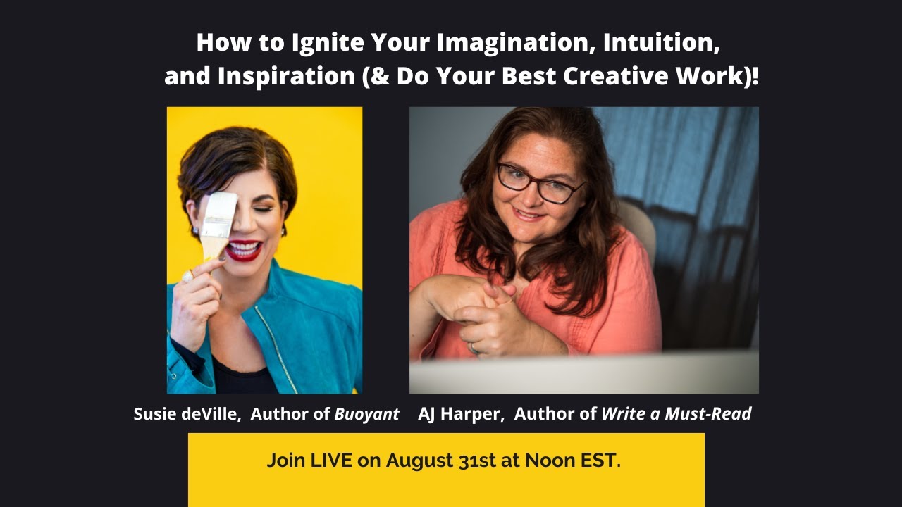 How to Ignite Your Imagination, Intuition, and Inspiration (& Do Your ...