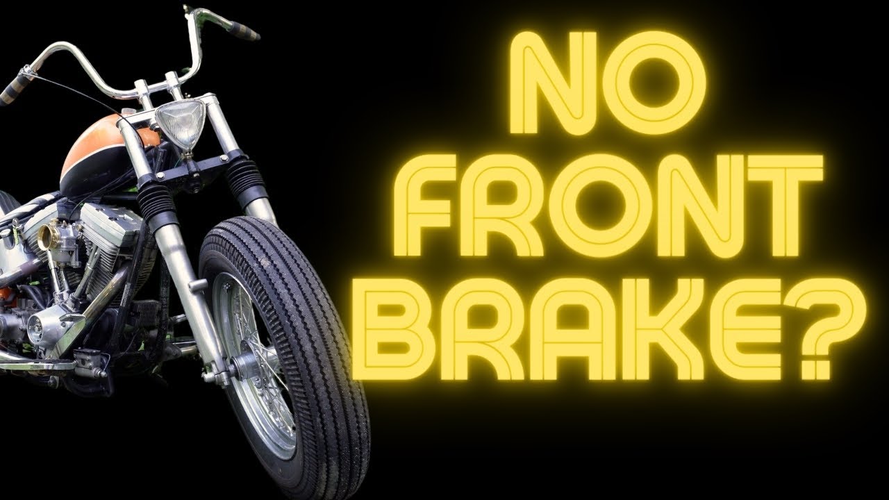 No Front Brake Chopper: Is It For You? - YouTube