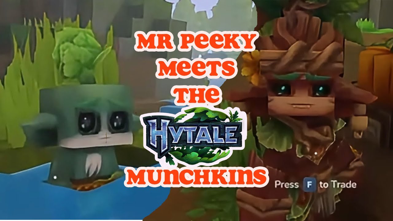 Mr Peeky meets the Hytale Munchkins for the very first time - YouTube