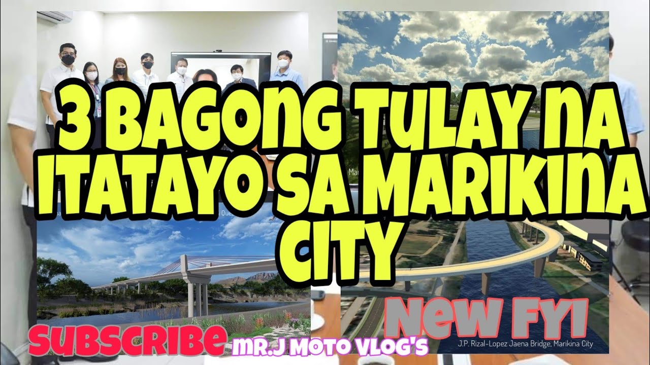 Tatlong Bagong Tulay Sa Marikina | Approve Na! | Build Build Build | # ...