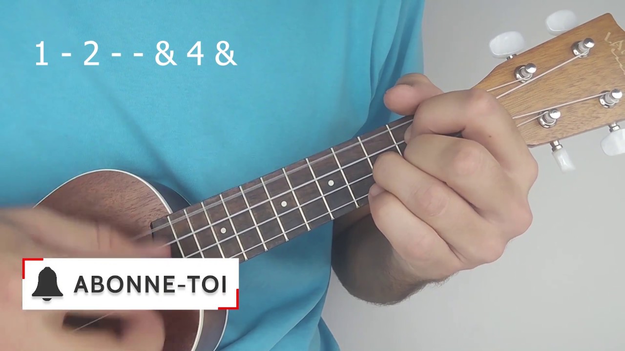 🎸RYTHME UKULELE "1 - 2 - - & 4 & " : tuto pour JOUER les RYTHMIQUES ...