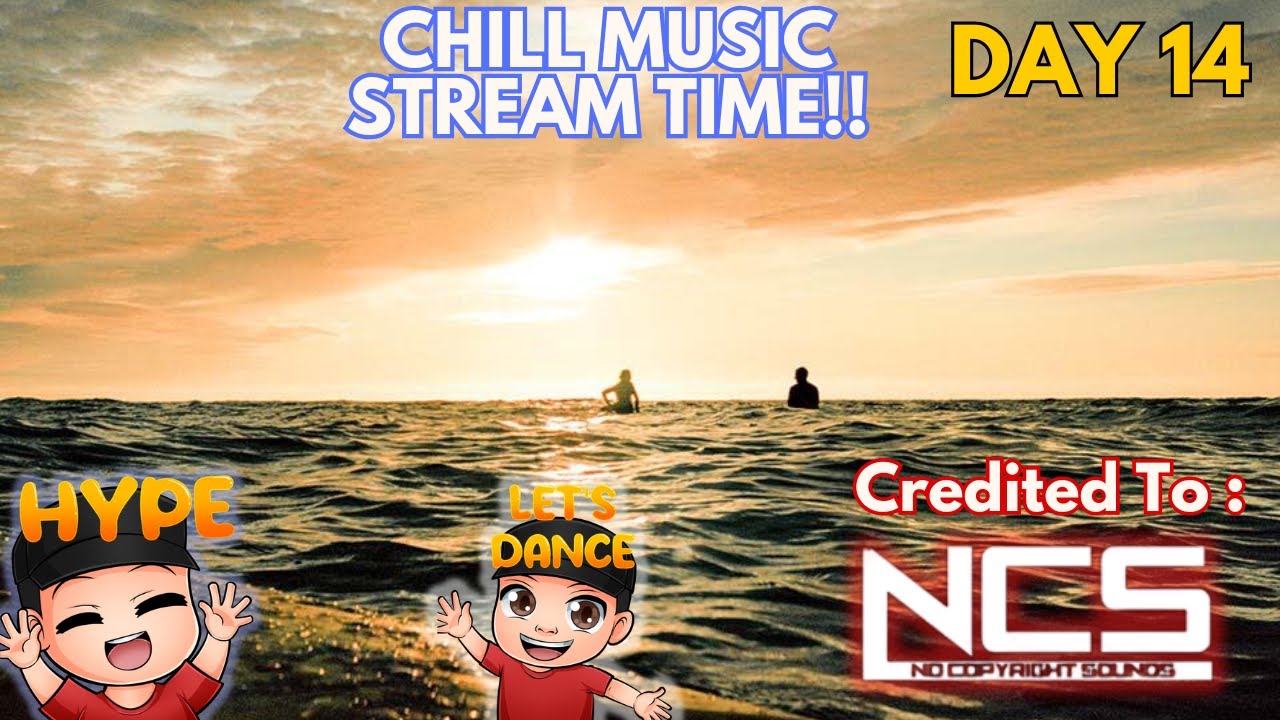 Music Stream Time on WEEKEND SUNDAY TIME!! | Day 14 | Credited to NCS Team~ - YouTube