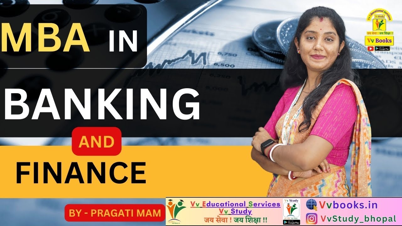 MBA in Banking & Finance by - Vvstudy - YouTube