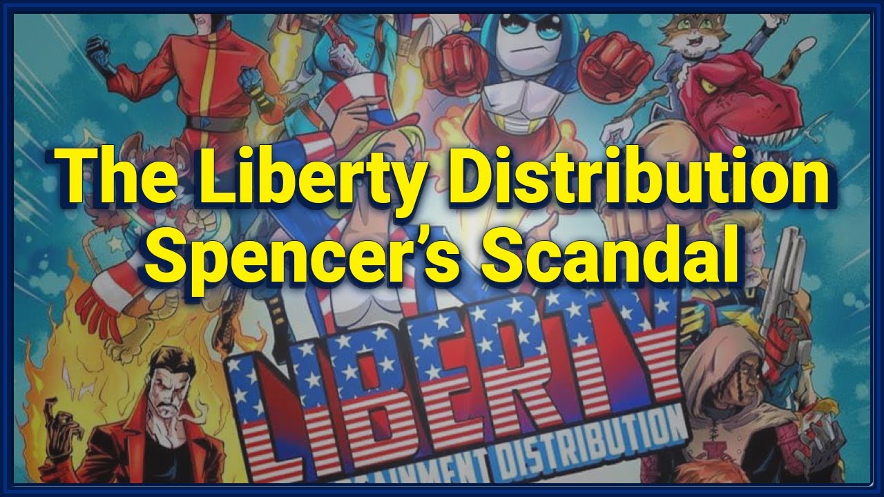 The Liberty Distribution Spencer's Scandal - YouTube