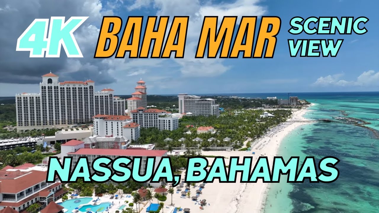 🎥4K Scenic Relaxation | Baha Mar, Resort Bahamas - YouTube