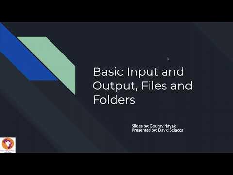 PPiAI Coding Class - Term 2 2021 Lecture 7 - Input and Output (I/O), Files, and Folders - YouTube