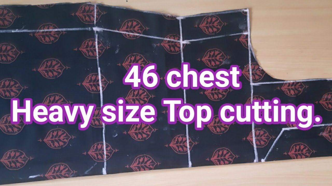 Heavy size top cutting/46 chest top cutting/Easy method kurti cutting ...