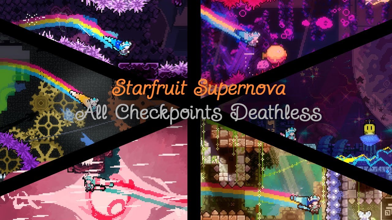 Celeste Strawberry Jam - Starfruit Supernova All Checkpoints Deathless ...