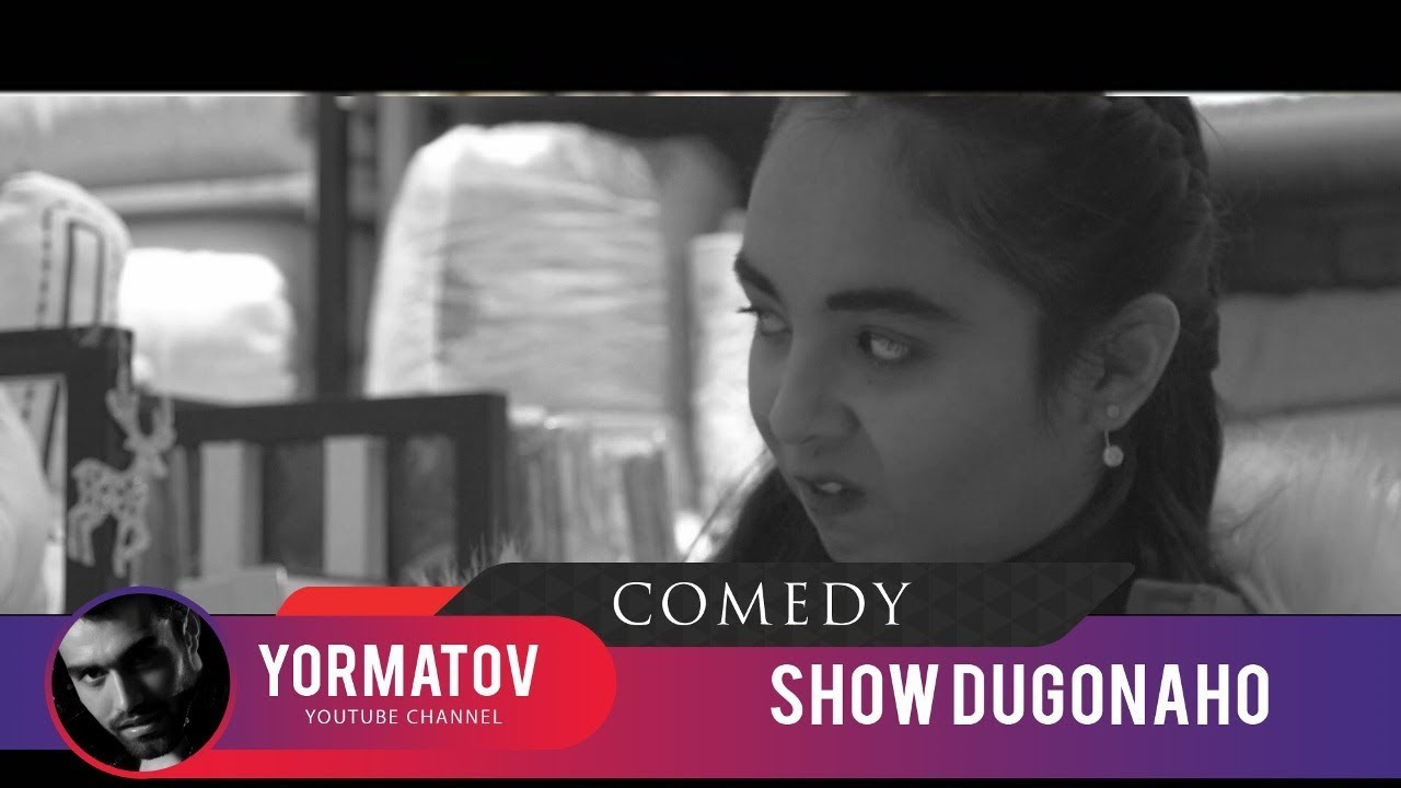 САЛОМ ДУШАНБЕ " ДУГОНАХО " | DUGONAHO | "Скетч-шоу" - Сезон 7. Выпуск ...