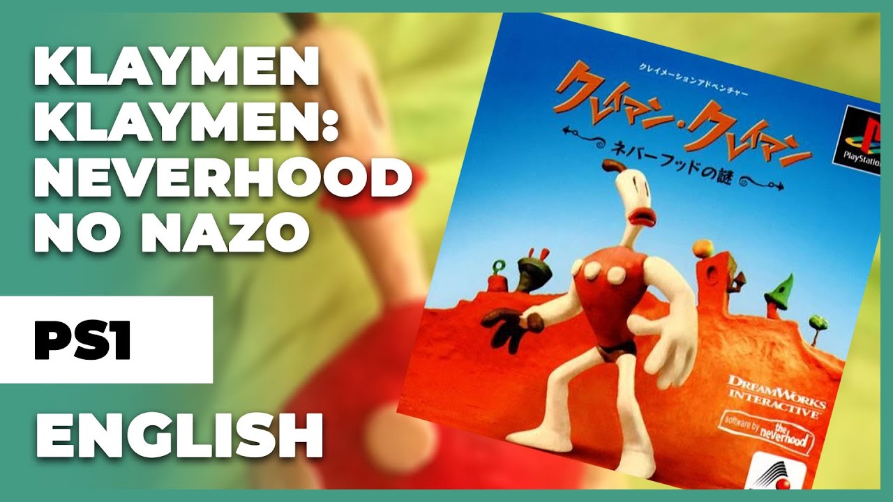 Let's try Klaymen Klaymen: Neverhood no Nazo (PS1, Fantranslated) - YouTube
