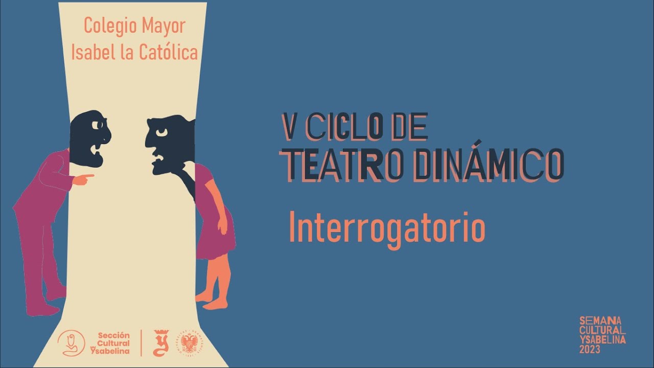 Interrogatorio - V Ciclo de Teatro Dinámico - YouTube