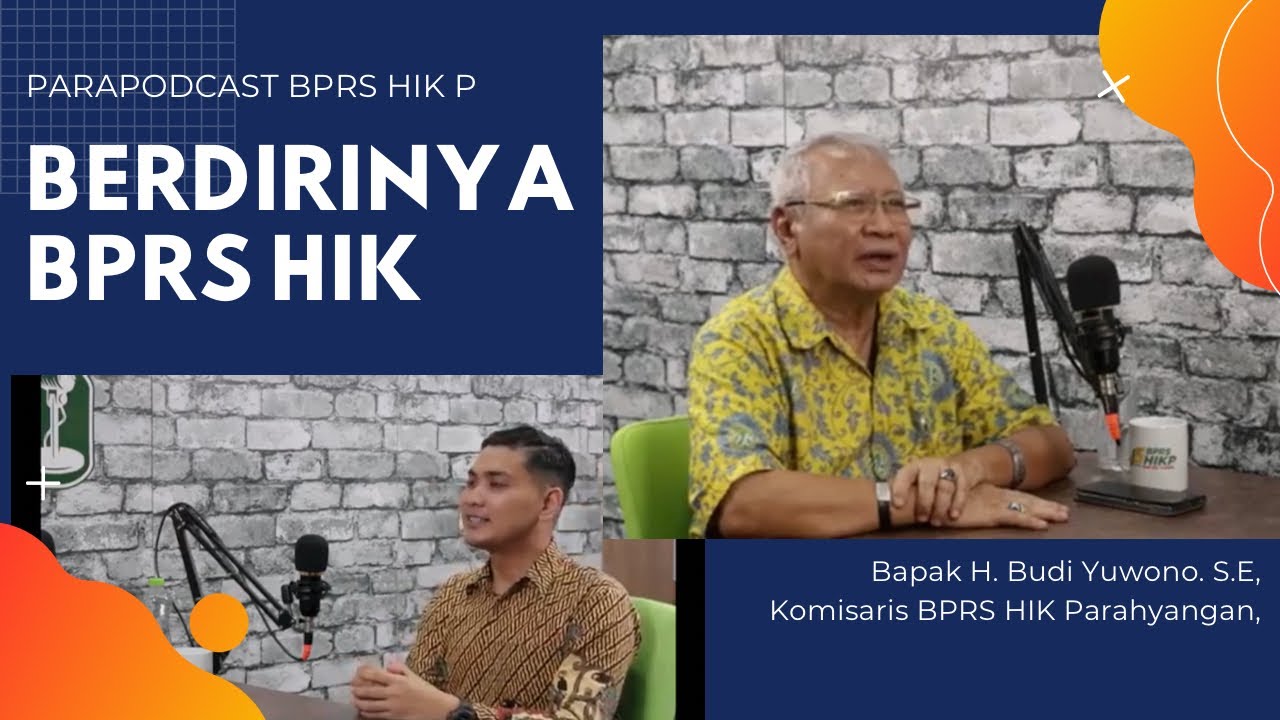 PERJALANAN BEDIRINYA BPRS HIK DAN BPRS HIK PARAHYANGAN (DARI REUNIAN ...