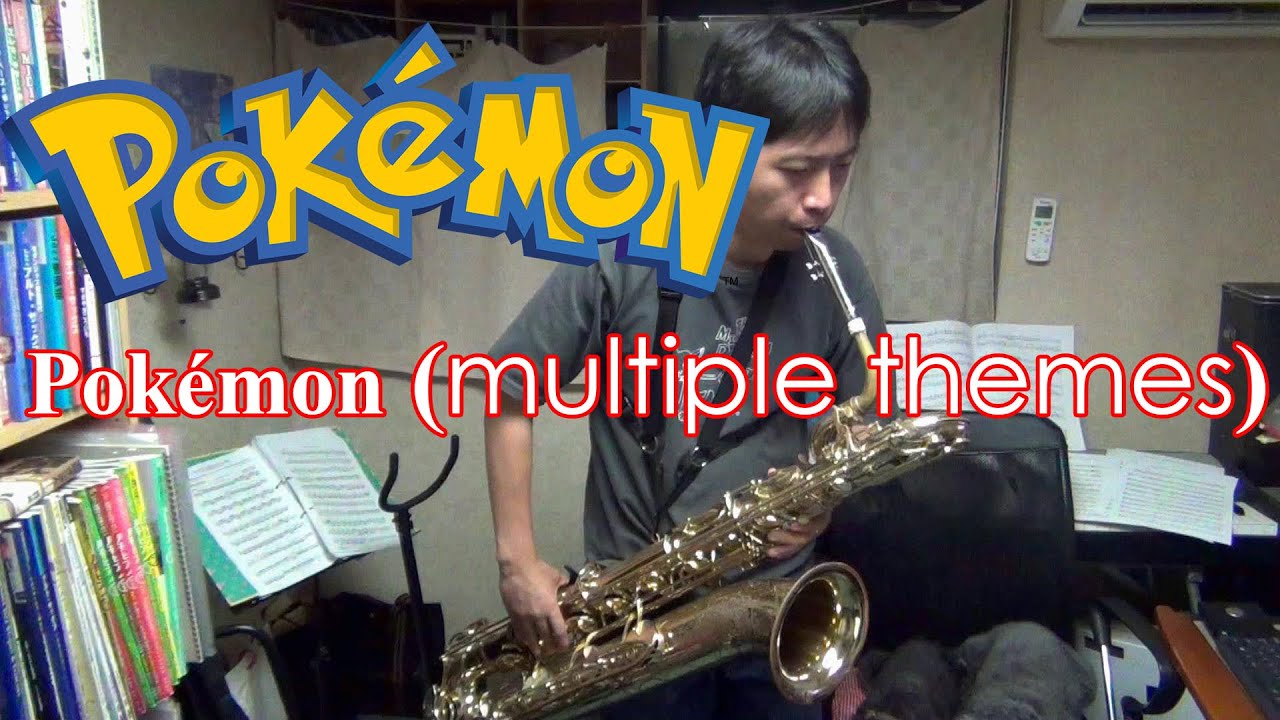 Pokémon (multiple themes) Saxophone Cover - YouTube Music
