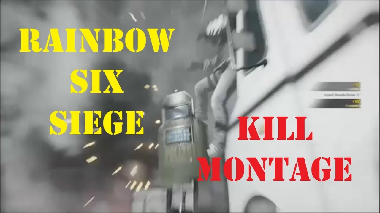 Rainbow Six Siege Highlight Reel - YouTube