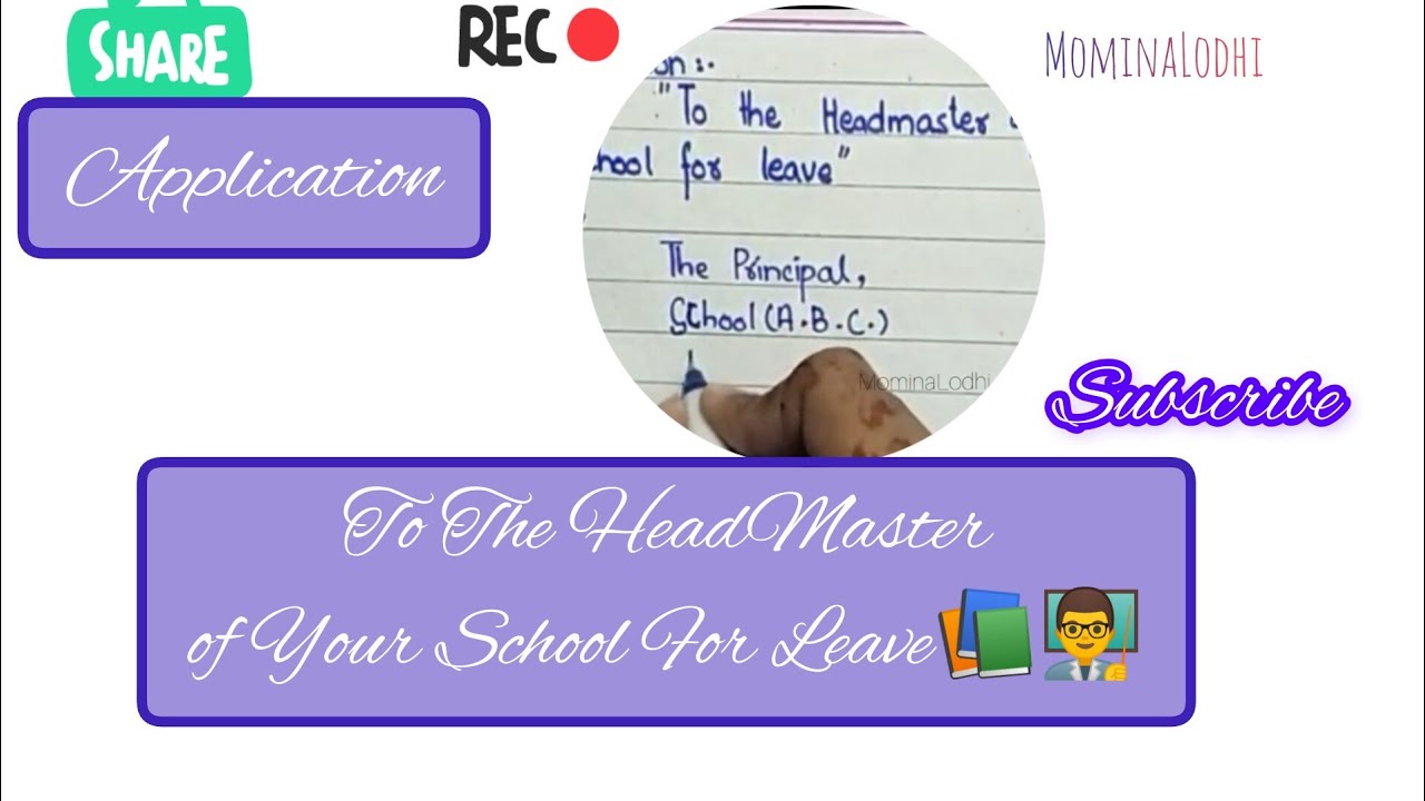 Application to the Headmaster of Your School for Leave || in English ...