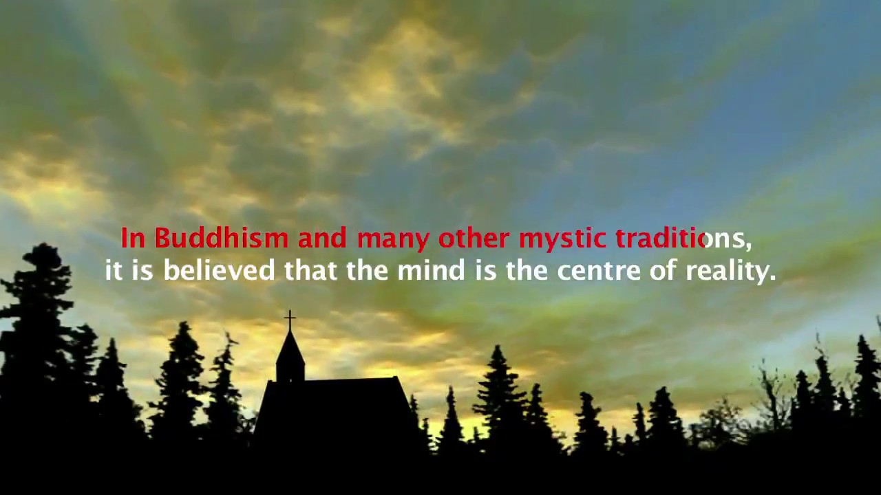 There is no reality outside our mind. - YouTube