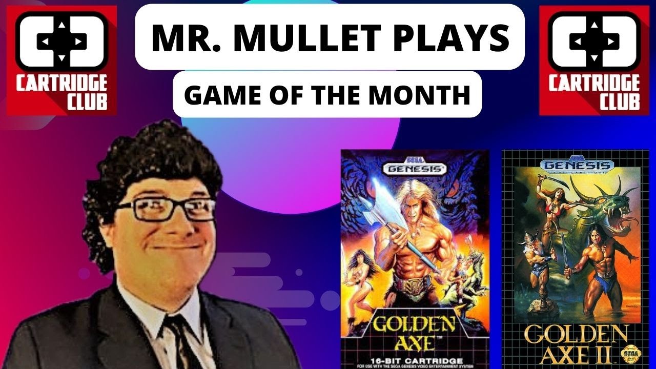 Golden Axe 1&2, Part 3 - Super Mario 64 Later (Maybe) - Mr. Mullet ...