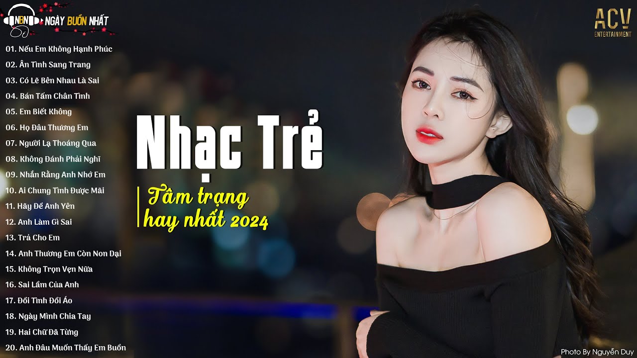 Nhạc Trẻ Buồn Mới Nhất 2024 | Ballad Việt Nhẹ Nhàng Hay Nhất Hiện Nay ...