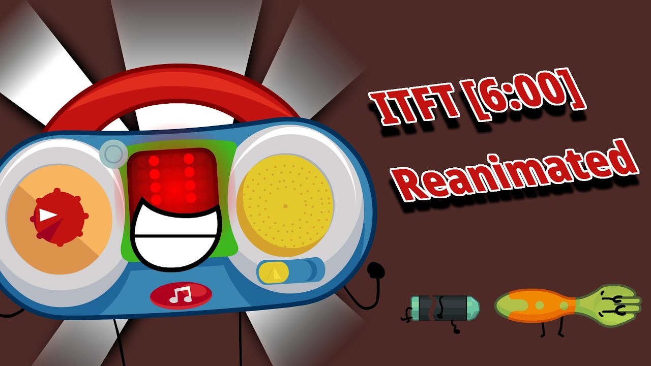 ITFT [6:00] Reanimated - YouTube