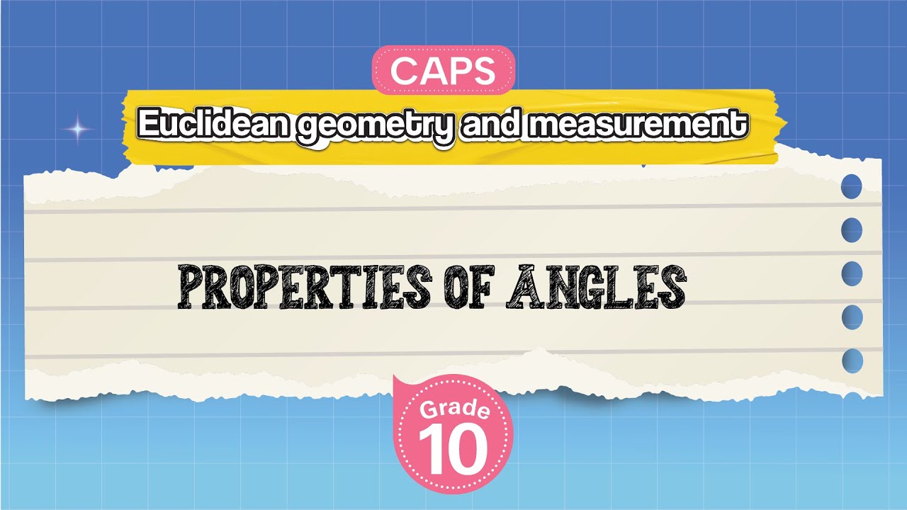 [GRADE 10] Properties of Angles - YouTube