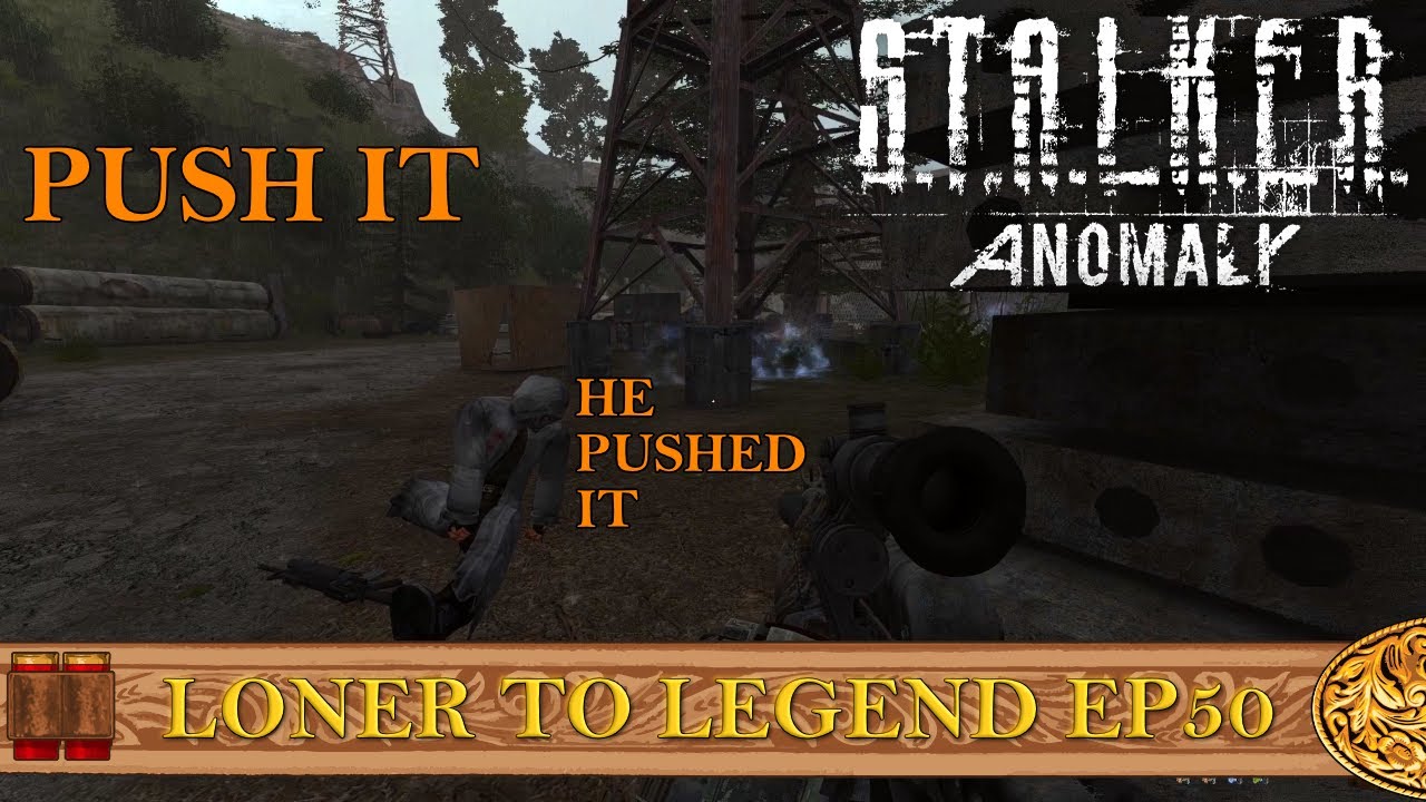 Push It | Stalker Anomaly: Loner to Legend - Crafting challenge [S1E50 ...