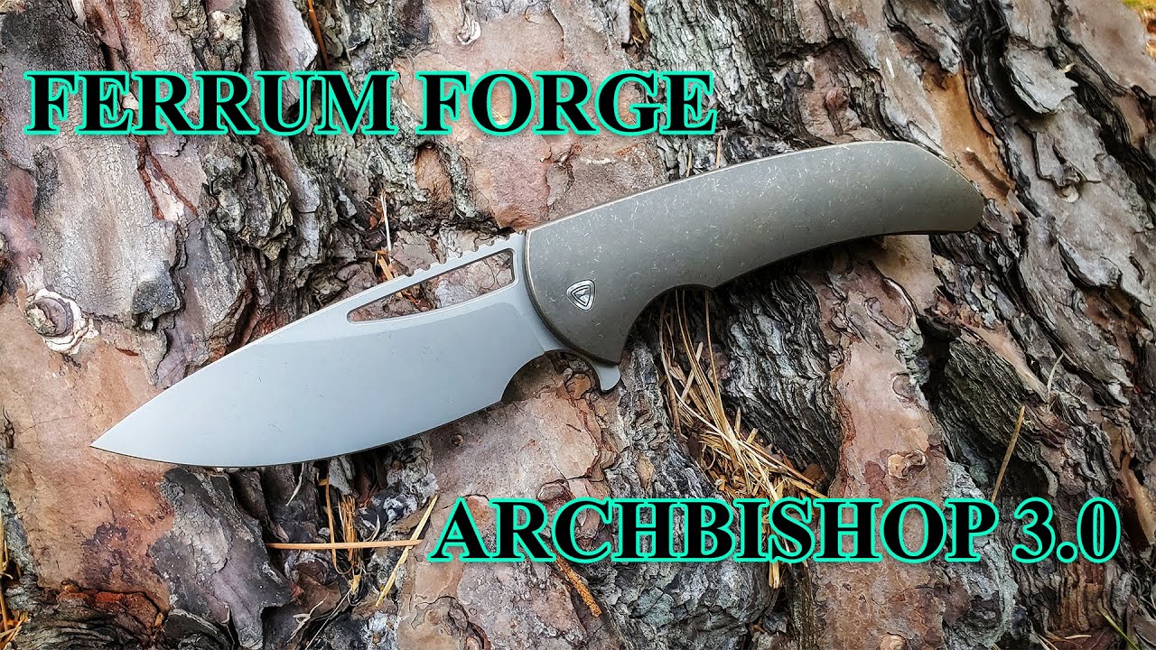 Ferrum Forge Archbishop 3.0 - YouTube