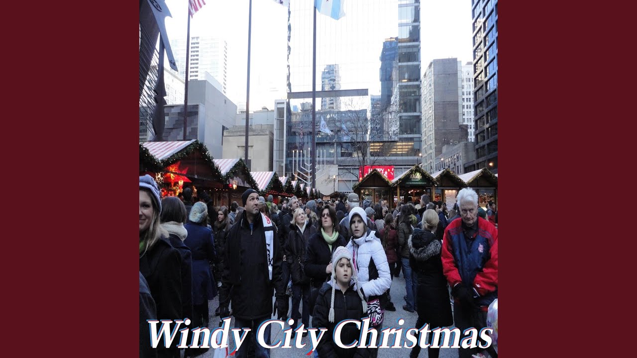 Windy City Christmas - YouTube