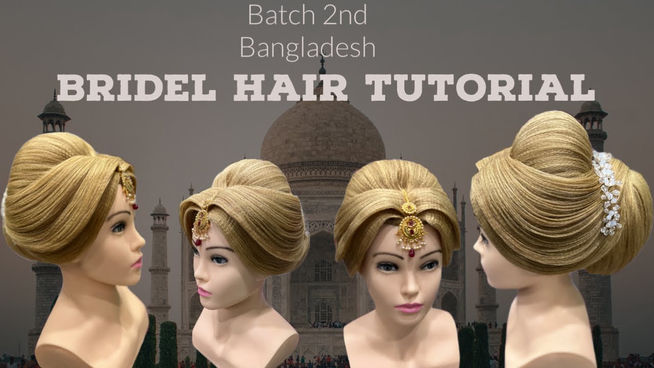 Batch 2 || Bangladesh | Bridel Hair style tutorial | day 1 || How to ...