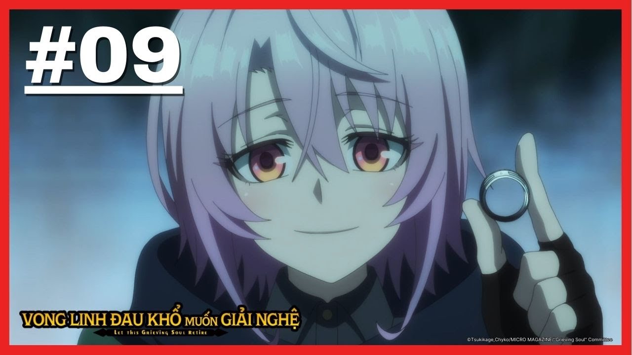Vong linh đau khổ muốn giải nghệ - Tập 09 [Việt sub] - YouTube