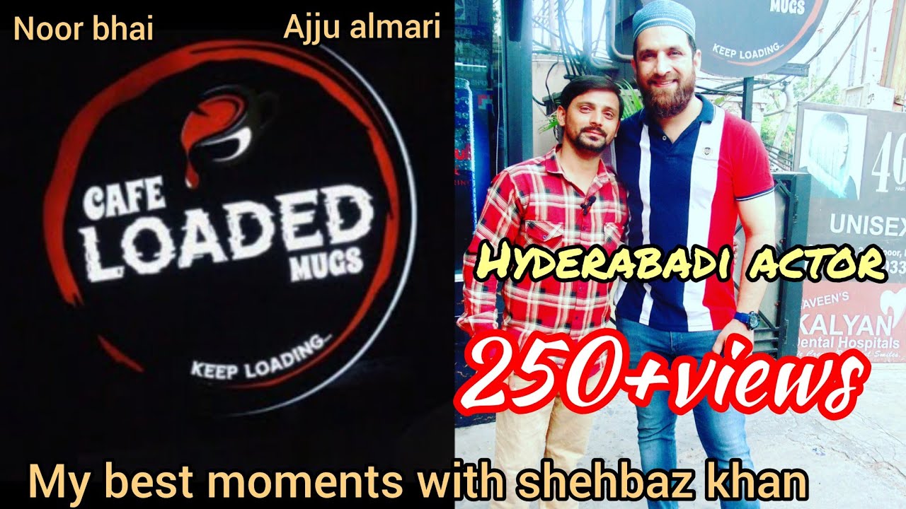 Cafe loaded mugs banjara hills| Cafe loaded mugs |shehbaz khan |noor ...