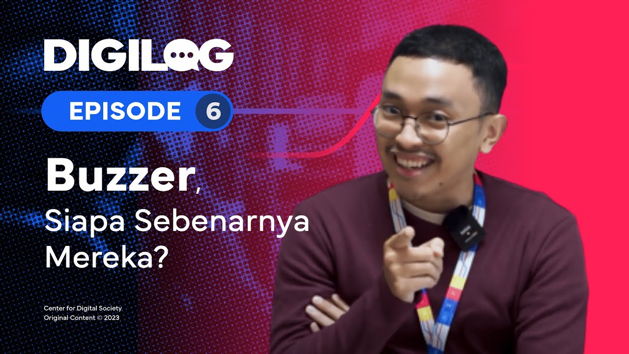 Buzzer, Siapa Sebenarnya Mereka? | DigiLog #6 2023 - YouTube