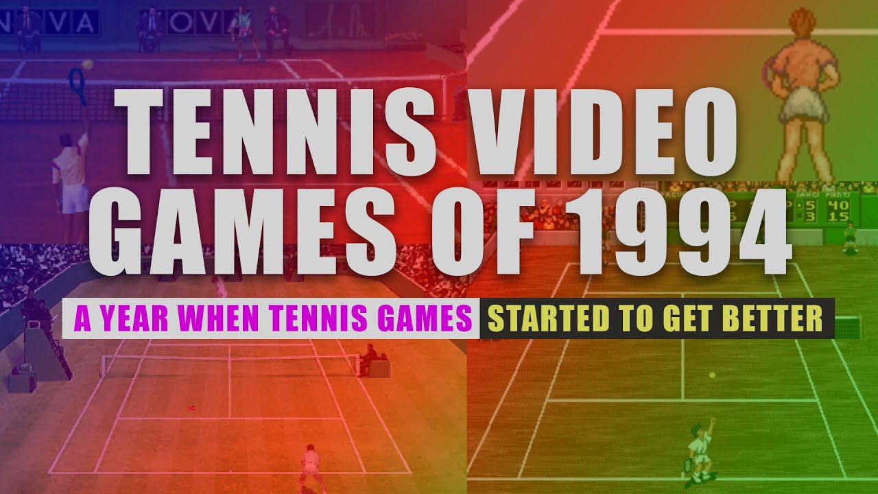 1994 Tennis Video Games - A year when tennis games started to get ...