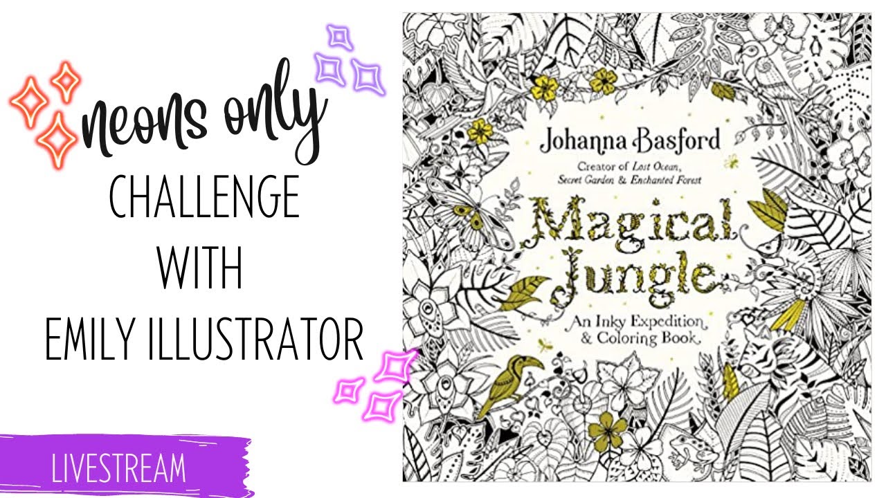 🔴 Let's Color with Neons ONLY in Magical Jungle | Guest Emily ...